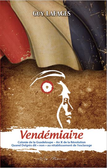 VENDÉMIAIRE – Éditions Nèg Mawon