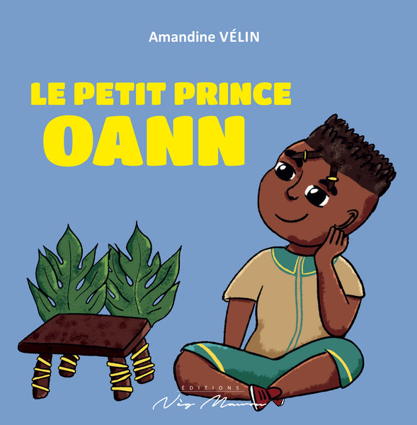 LE PETIT PRINCE OANN – Éditions Nèg Mawon